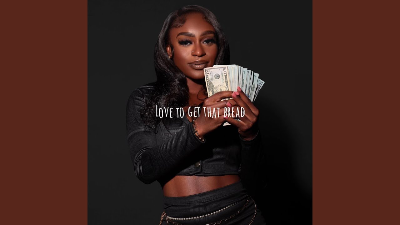 Love to get That Bread - YouTube