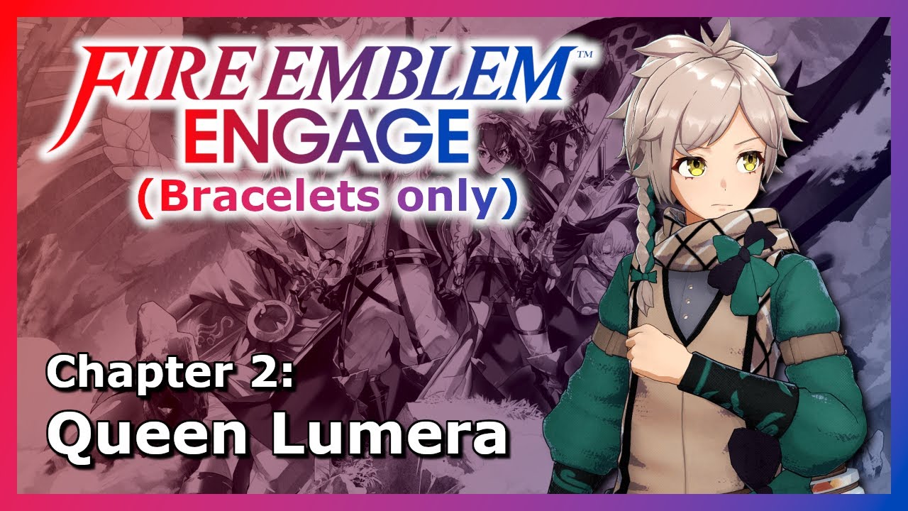 Fire Emblem Engage (Bracelets only) - Chapter 2 - YouTube