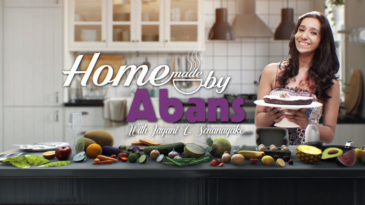 Abans Home Made with Jayani C. Senanayake - YouTube