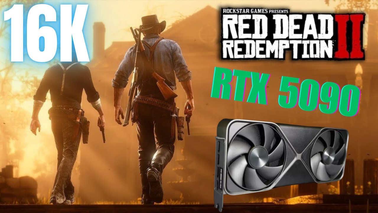 Can the RTX 5090 Handle Red Dead Redemption 2 in 16K? - YouTube