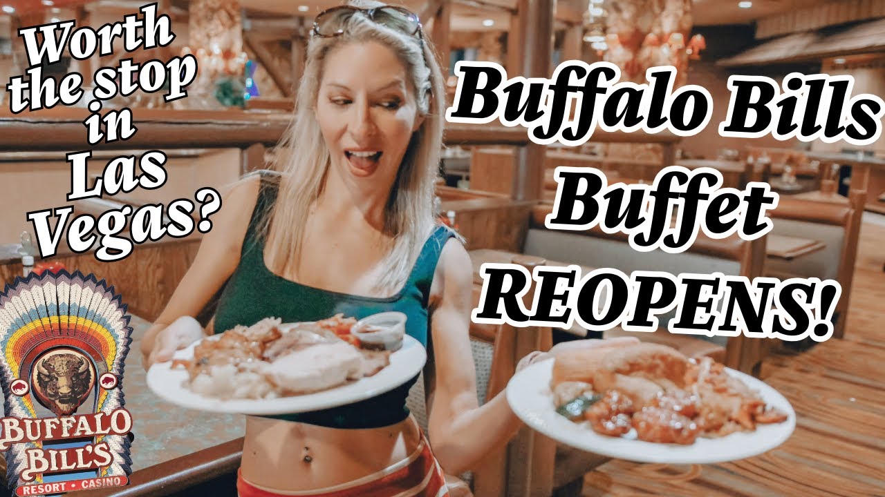Buffalo Bills Buffet REOPENS!! Is the Las Vegas Stop Worth It? A FULL ...