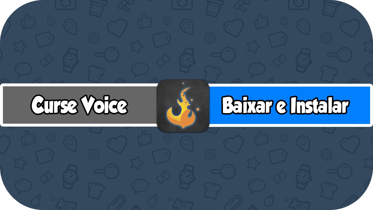 Como Baixar e Instalar Curse Voice (HD) - YouTube
