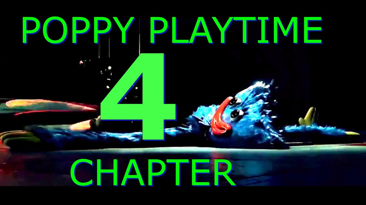POPPY PLAYTIME CHAPTER 4 - YouTube