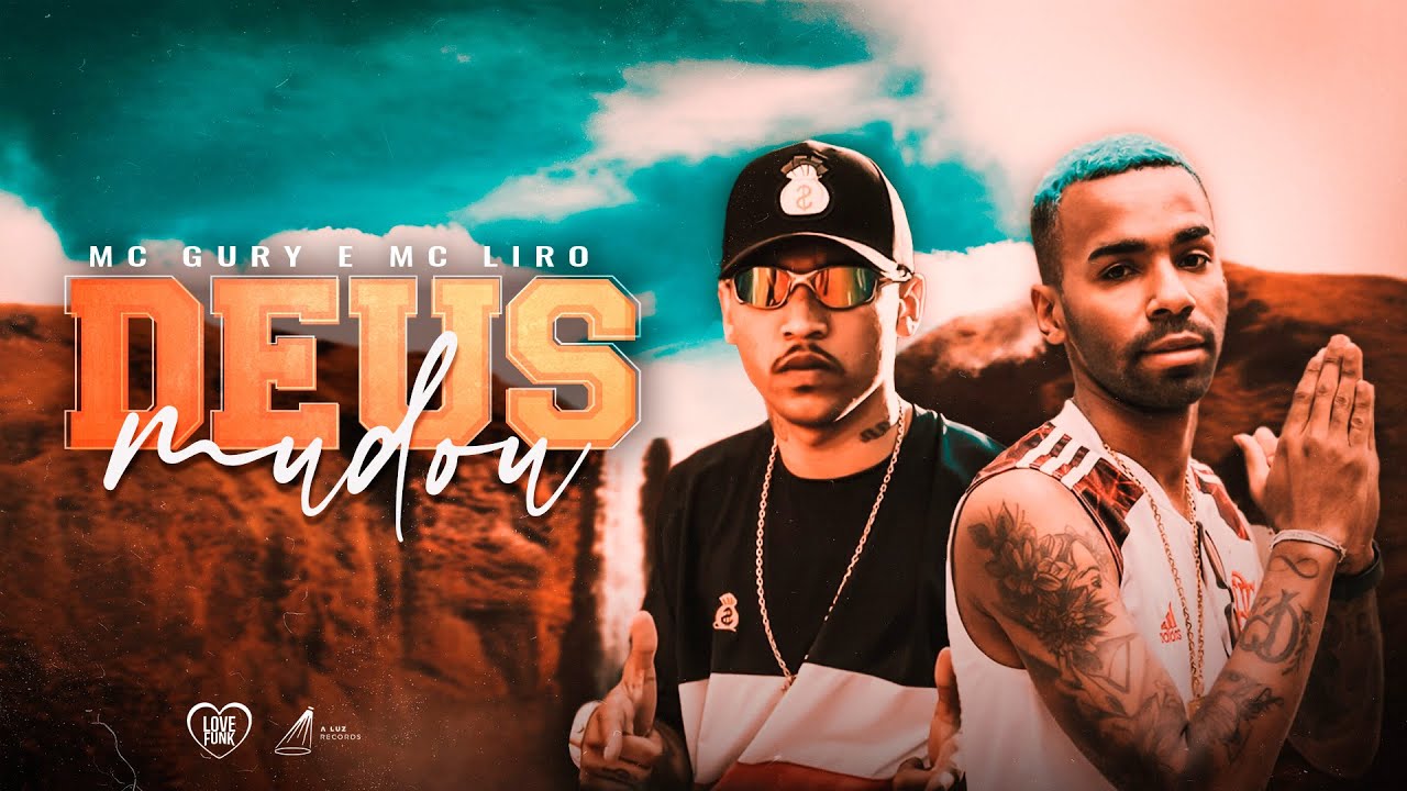 Mc Gury e Mc Liro - Deus mudou ( Dj Nando ) - YouTube Music