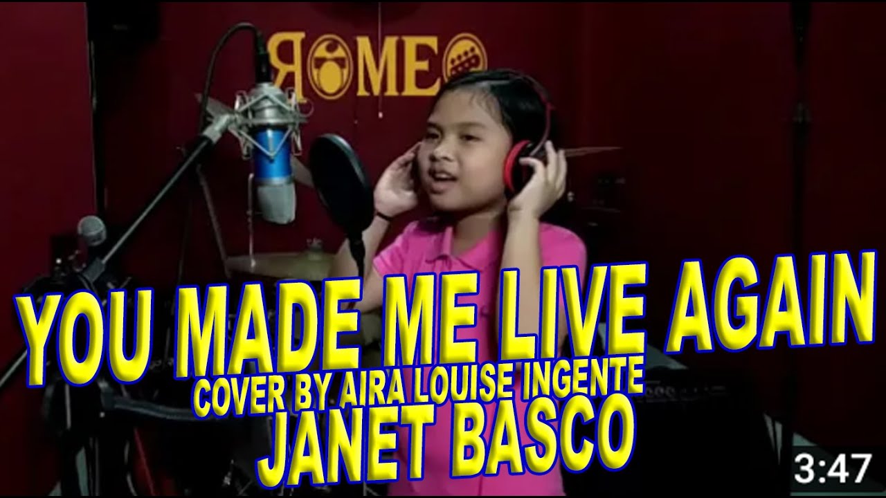 You made me live again by Janet Basco Cover by Aira Louise Ingente ...