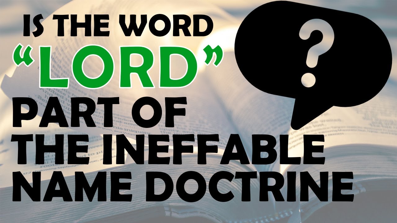 What is the "Ineffable Name Doctrine"? - YouTube