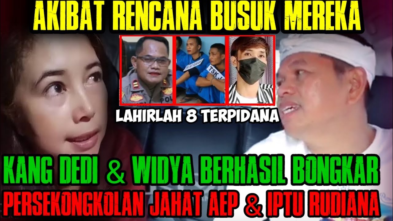 GEGER ! WIDYA BONGKAR PERSEKONGKOLAN J4HAT IPTU RUDIANA & AEP - YouTube