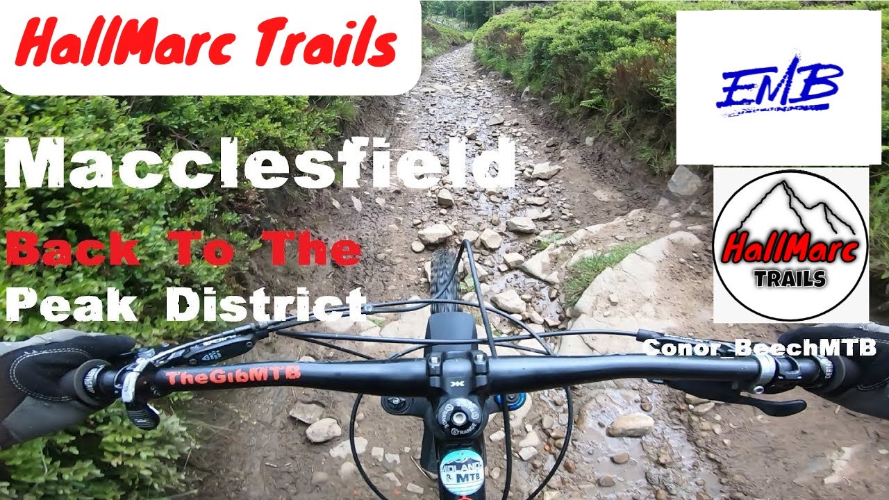 Macclesfield - Back To The Peak District, Macc Forest Loop & DH ...