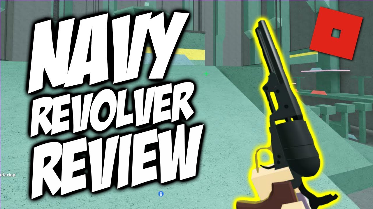 NAVY REVOLVER REVIEW in BAD BUSINESS ROBLOX - YouTube