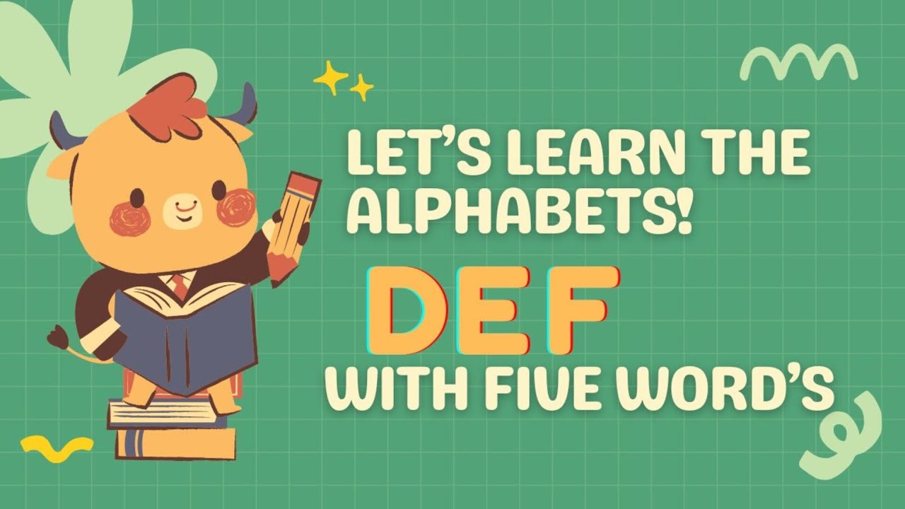 DEF Alphabets With Five Words - Session 2 #kidslearning #abc - YouTube