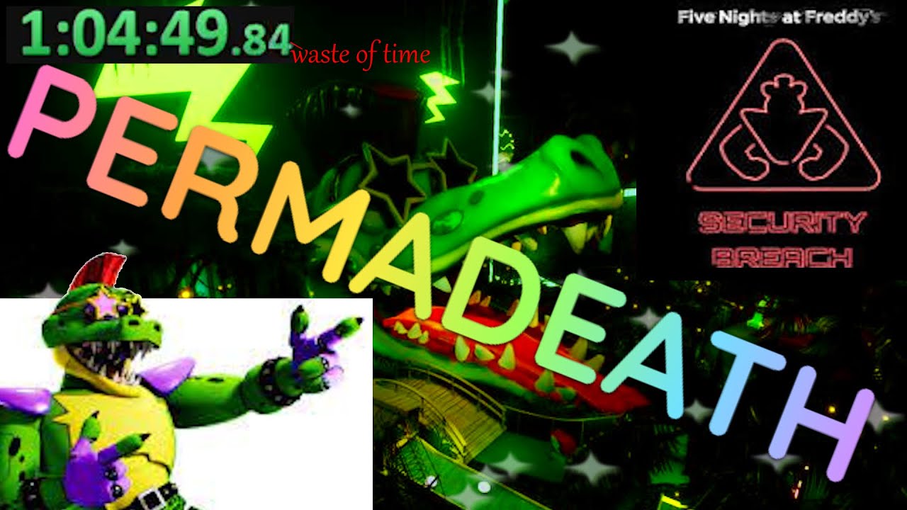 PERMADEATH! Security Breach: Ruin, Challenge Run - YouTube