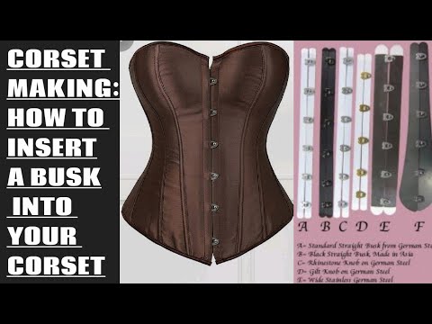 Corset Making: Busk Insertion / waist snatching masterclass - YouTube