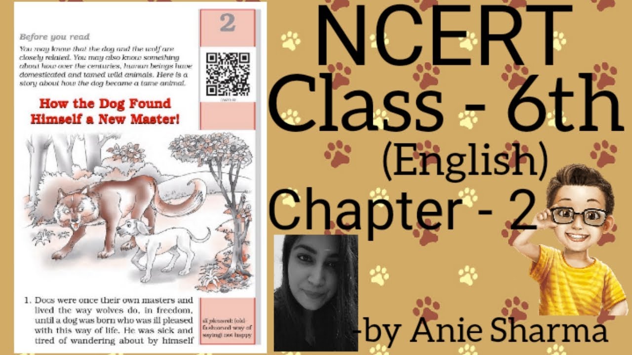 NCERT Class 6th English Chapter 2 How The Dog Found Himself A ncert-class-6th-english-chapter-2-how-the-dog-found-himself-a