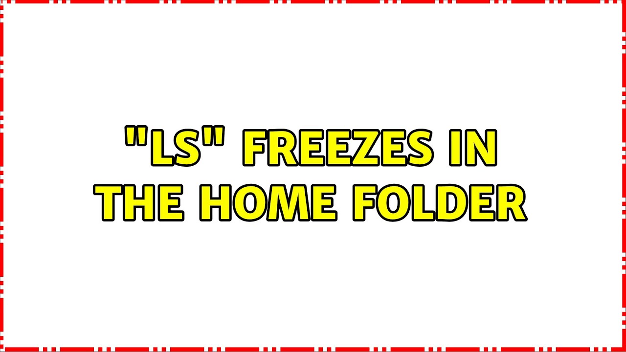 Ubuntu: "ls" freezes in the home folder (2 Solutions!!) - YouTube