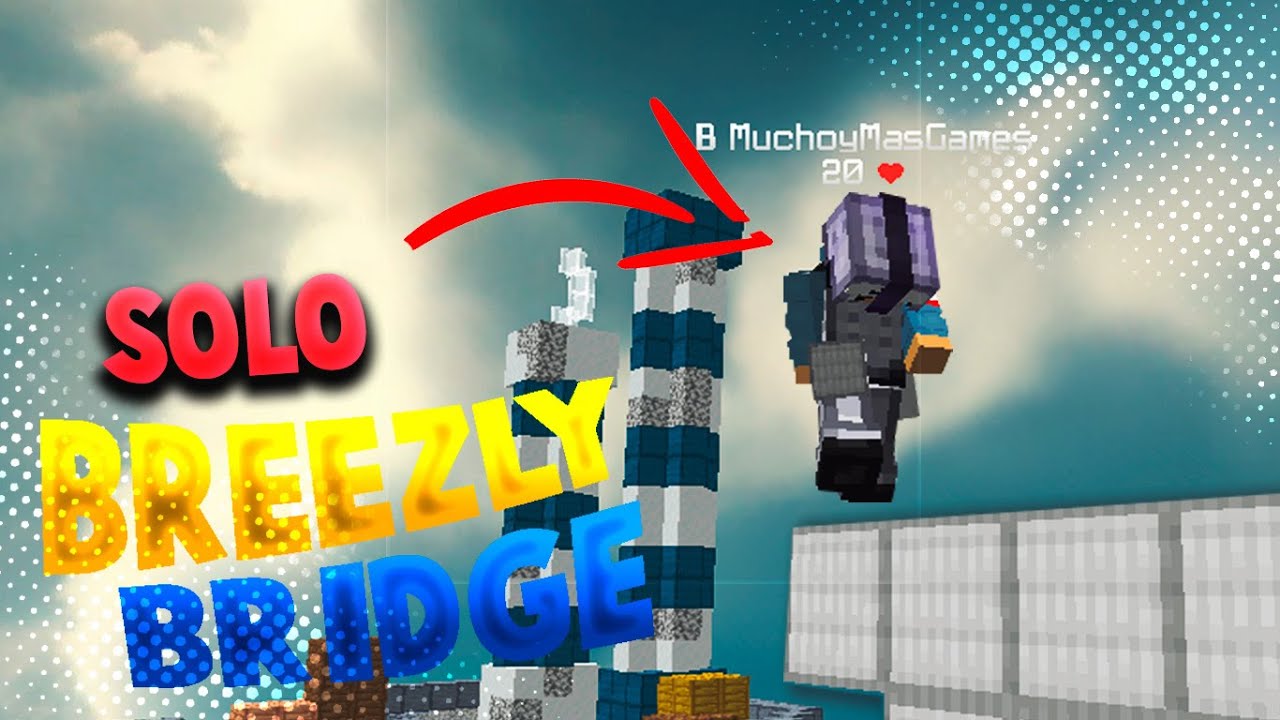 BEDWARS pero SOLO puedo USAR BREEZLY BRIDGE | Minecraft - YouTube