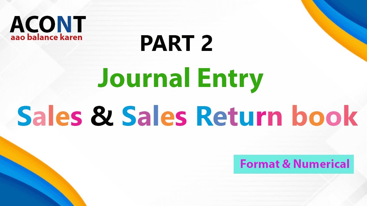 Journal Entry | Sales Return Book Part 2| @ACONTSTUDY #video #account # ...