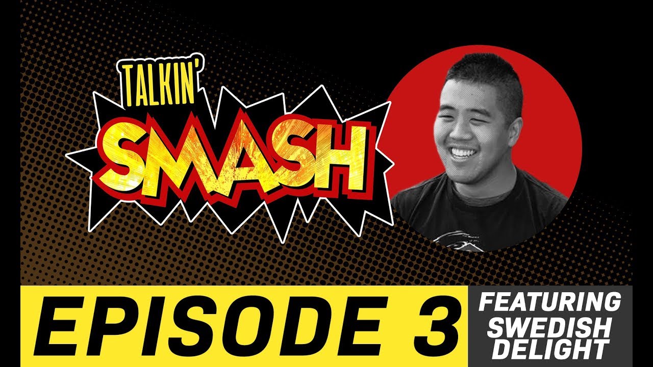 Talkin' SMASH | Episode 3 - Feat. Swedish Delight! - YouTube