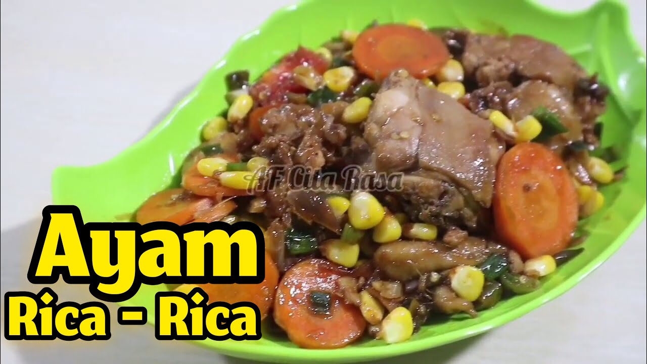 Cara Membuat AYAM Rica-Rica Sayur segar dan Sehat || Culinary ...