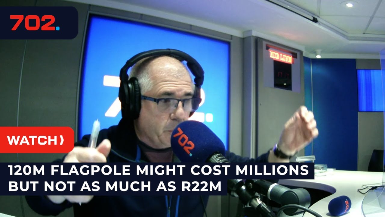 120m Flagpole might cost millions but not as much as R22M - YouTube