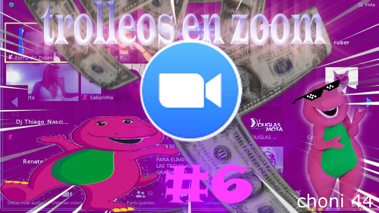 TROLLEOS EN ZOOM #6|Barney El Drogosaurio y mas - YouTube