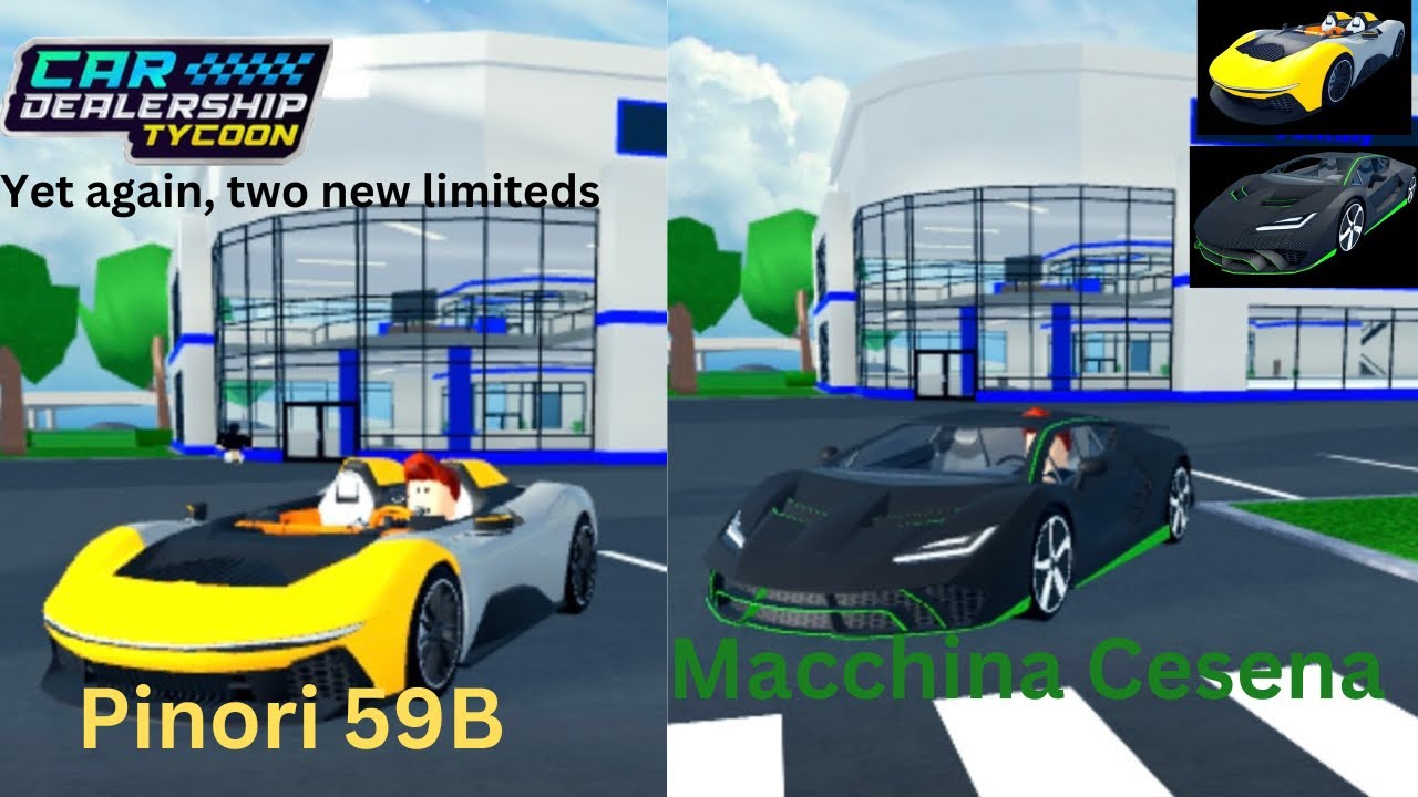 Yet Another Limited! Car Dealership Tycoon: Pinori 59B and Macchina ...