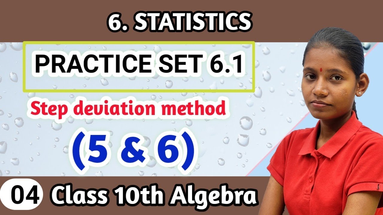 Class 10 algebra chapter 6 statistics practice set 6.1 question 5 & 6 ...