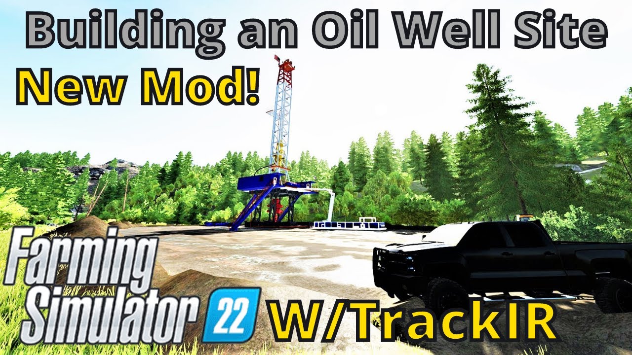 Building an Oil Well Site - New Mods! - W/TrackIR - Elk Mountain ...