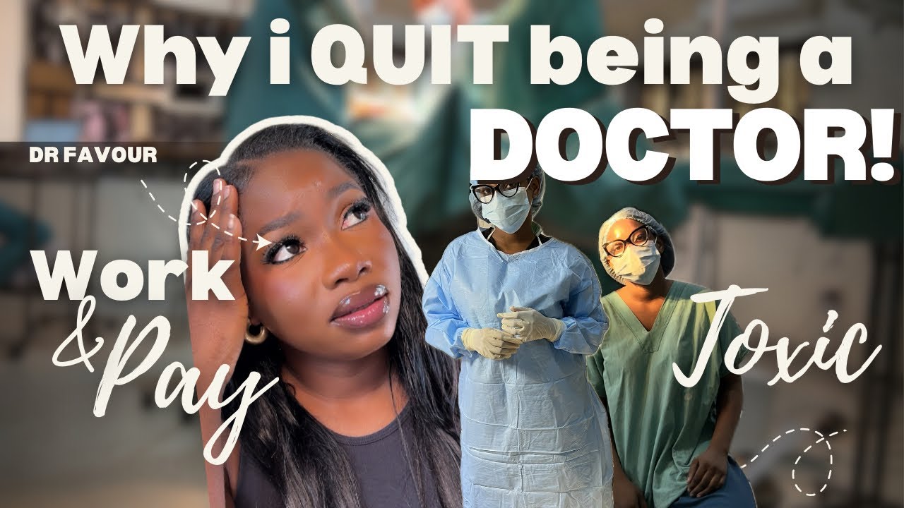WHY I QUIT my job as a DOCTOR! - (The Truth) Burnout, Bullying ...