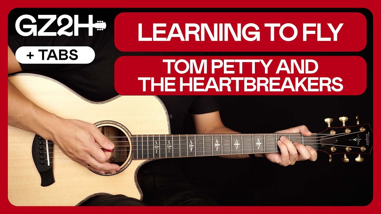 Learning To Fly Guitar Tutorial Tom Petty Guitar Lesson |Easy Chords ...