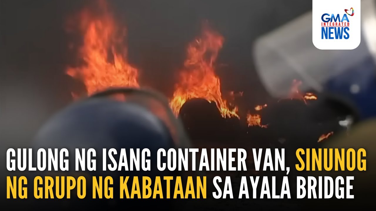 Gulong ng isang container van, sinunog ng grupo ng kabataan sa Ayala ...