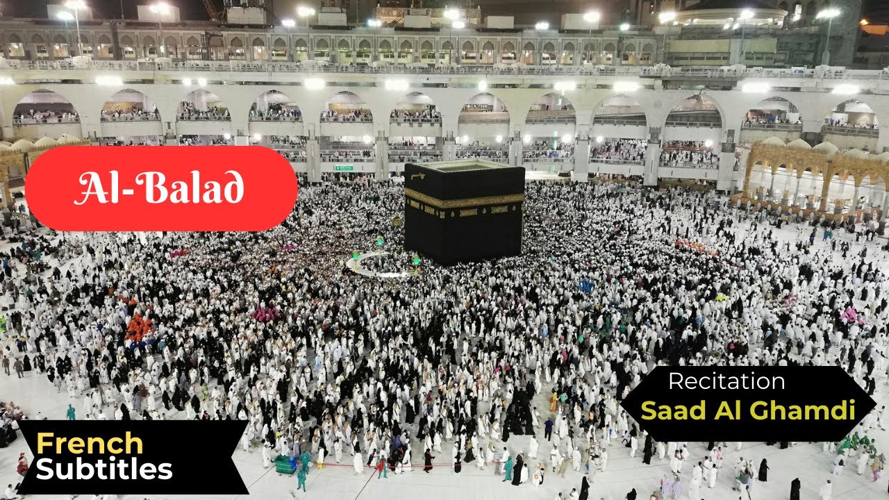 Sourate Al-Balad (90) Avec des sous-titres en Arabe et en Français ...
