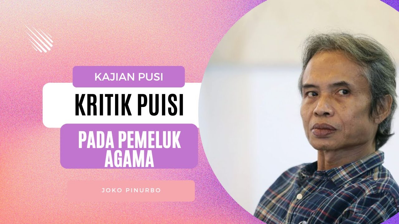 Joko Pinurbo - Puisi, Angkringan dan Kritik Pemeluk Agama - YouTube