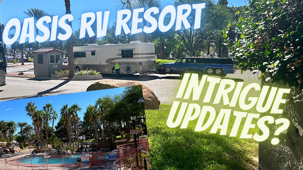 Oasis RV Resort n Intrigue Exterior Updates - YouTube