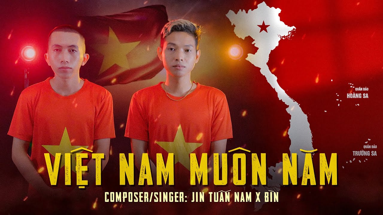 VIỆT NAM MUÔN NĂM - JIN TUẤN NAM , BÌN | MV OFFICIAL | THANH XUÂN NÀY ...