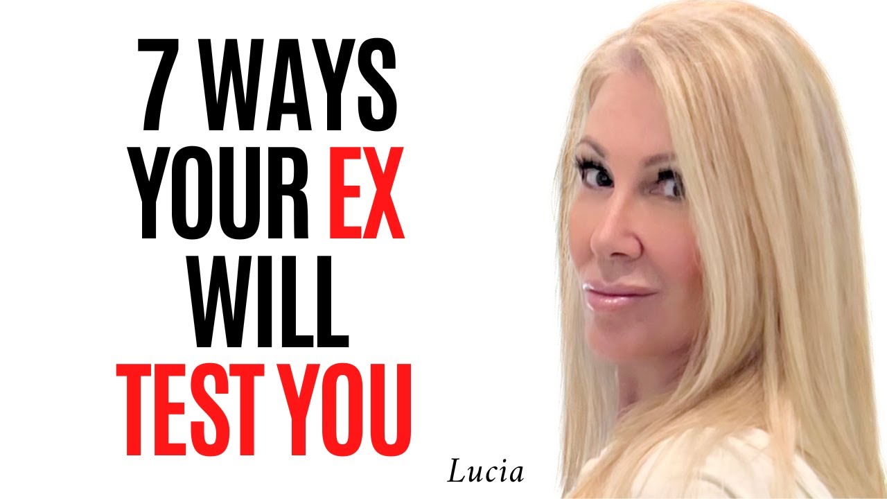 7 Ways Your Ex Will Test You After A Breakup & How To Respond - YouTube