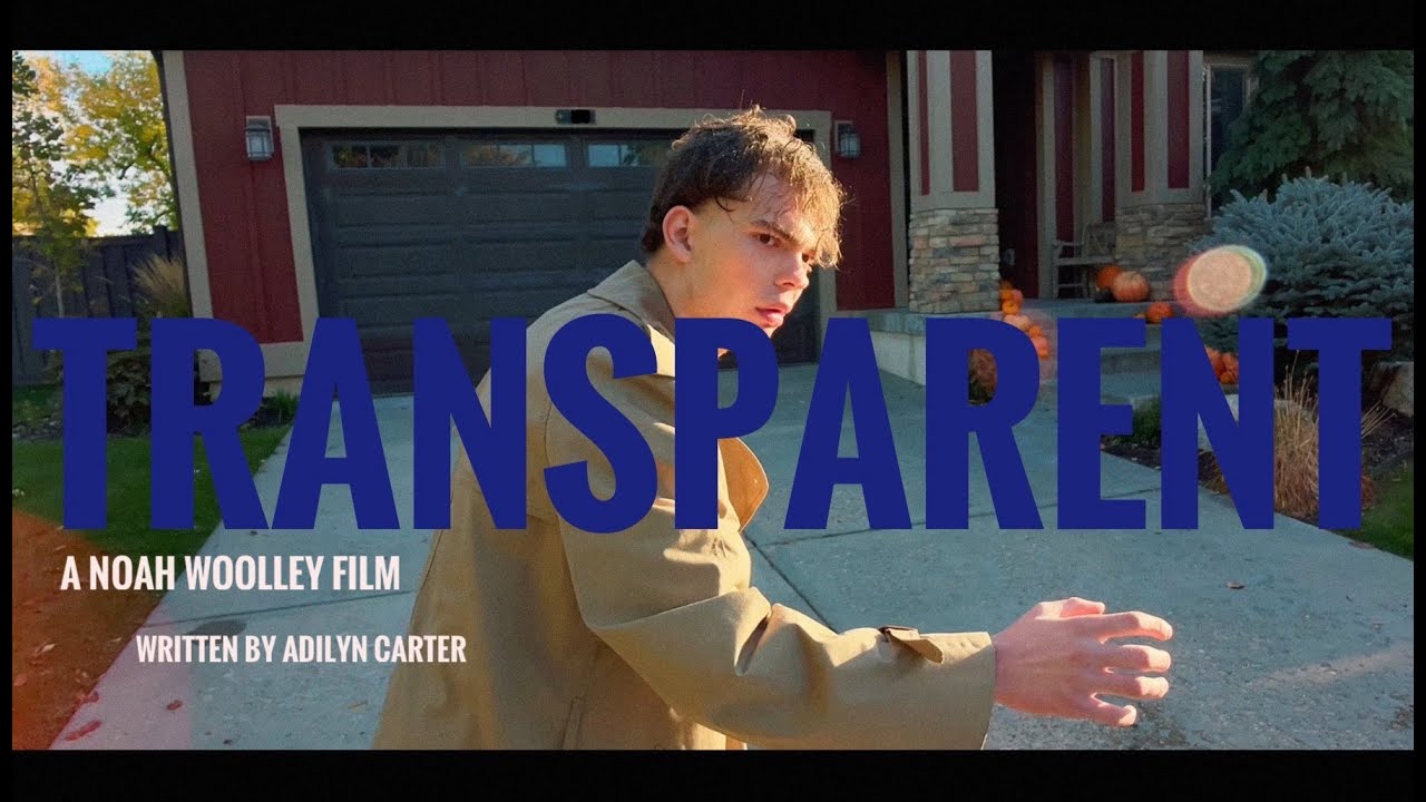 'TRANSPARENT' - A Noah Woolley Film - YouTube