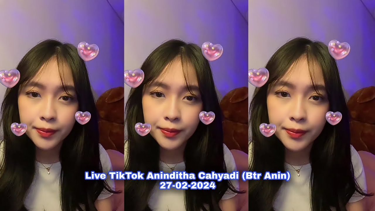 Live TikTok Aninditha Cahyadi / Btr Anin (27-02-2024) - YouTube
