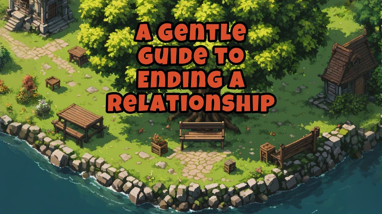 A Gentle Guide to Ending a Relationship #storytime #shortvideo # ...