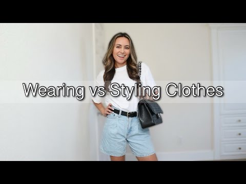 Wearing vs Styling Clothes | Easy Outfit Ideas GRWM - YouTube