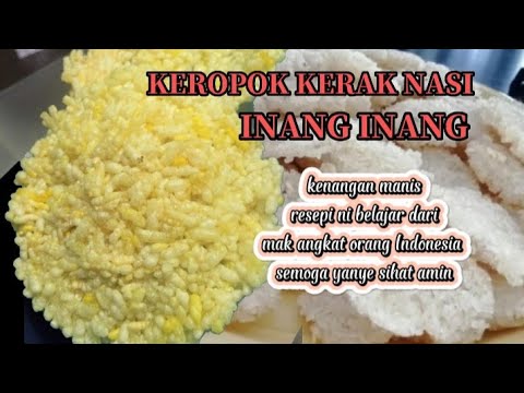 (makanan kesukaan)keropok kerak nasi inang inang sedap makanan ringan ...