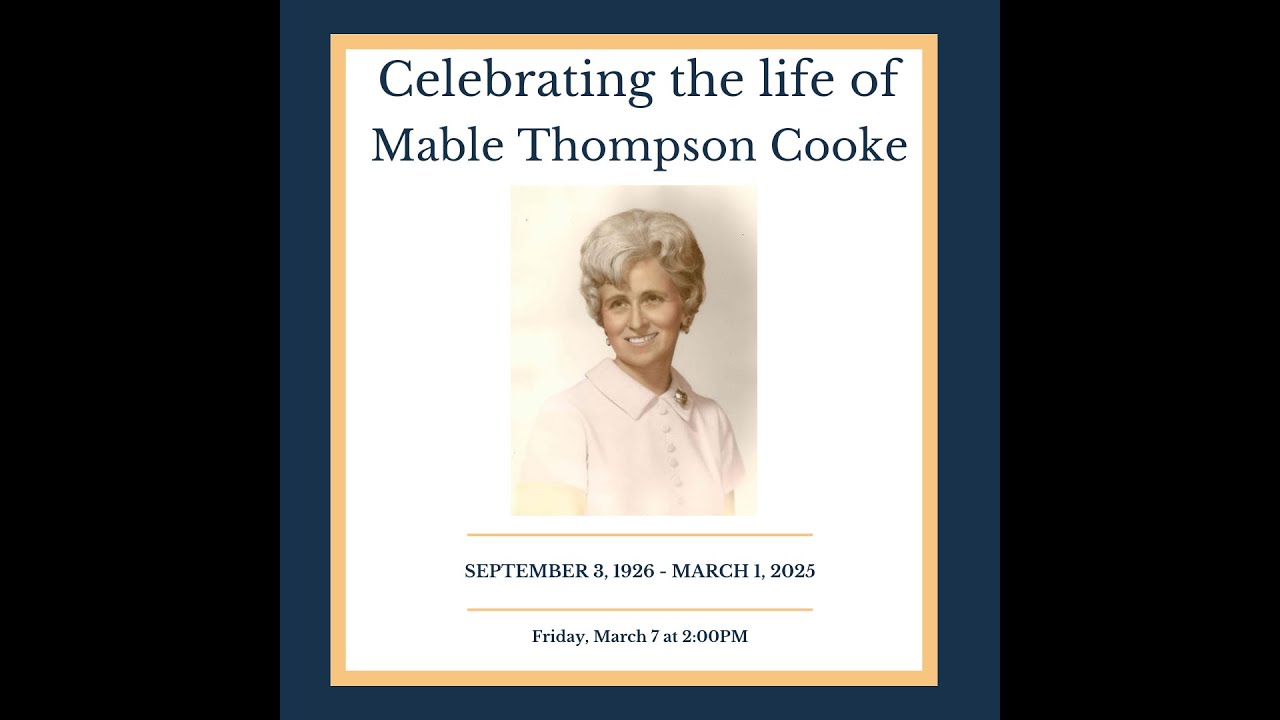 Celebration of the Life of Mable Thompson Cooke - YouTube