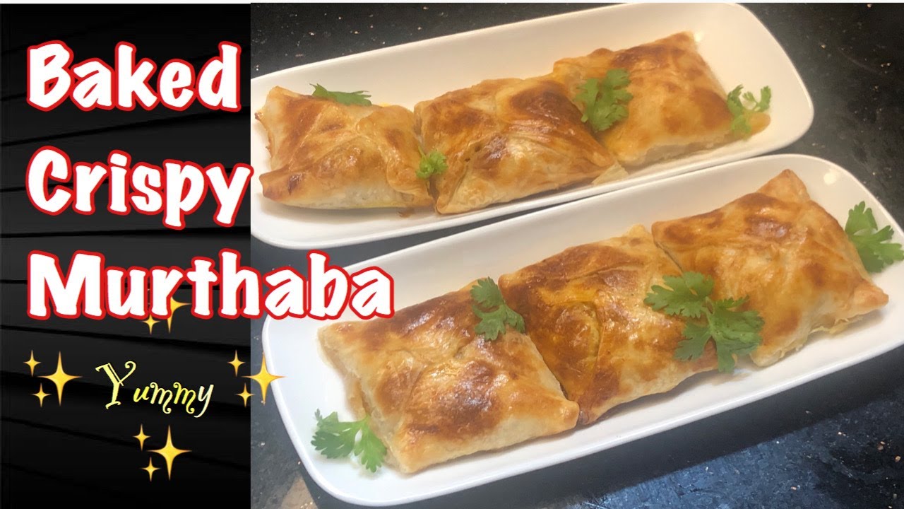 How to make Spicy Baked Crispy Murthaba / Murtabak | Easy recipe - YouTube