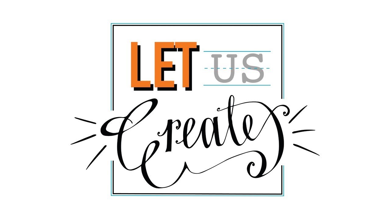 Let Us Create - YouTube