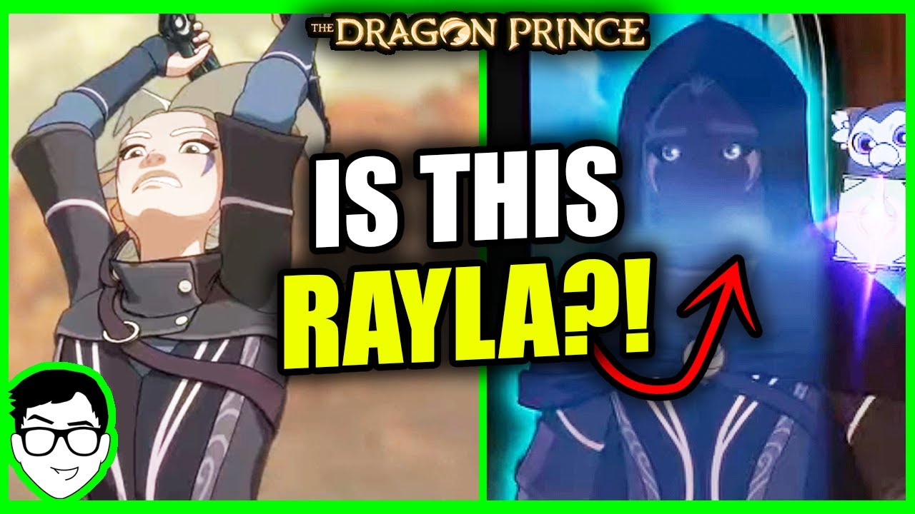IS THIS RAYLA?! The Dragon Prince Season 4 New Theories + Predictions ...