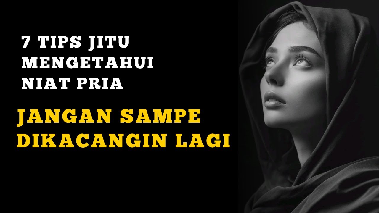 Tips Cepat mengetahui niat dia yang sebenarnya saat dekatin kamu! - YouTube