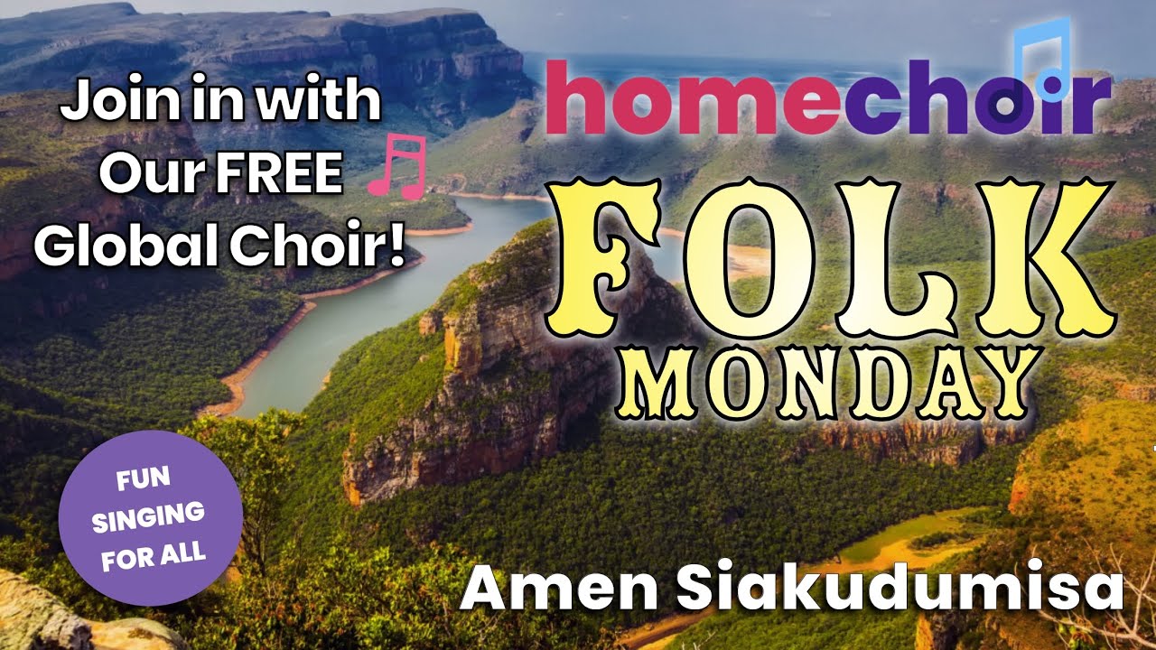 Folk Song Monday 21 November: Amen Siakudumisa and more songs from ...