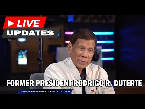 LIVE UPDATES | Former President Rodrigo R. Duterte - YouTube