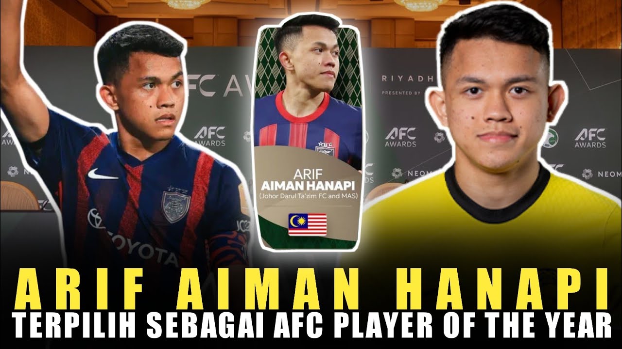 🔴RASMI🤝 Arif Aiman Hanapi Terpilih Sebagai AFC PLAYER OF THE YEAR - YouTube