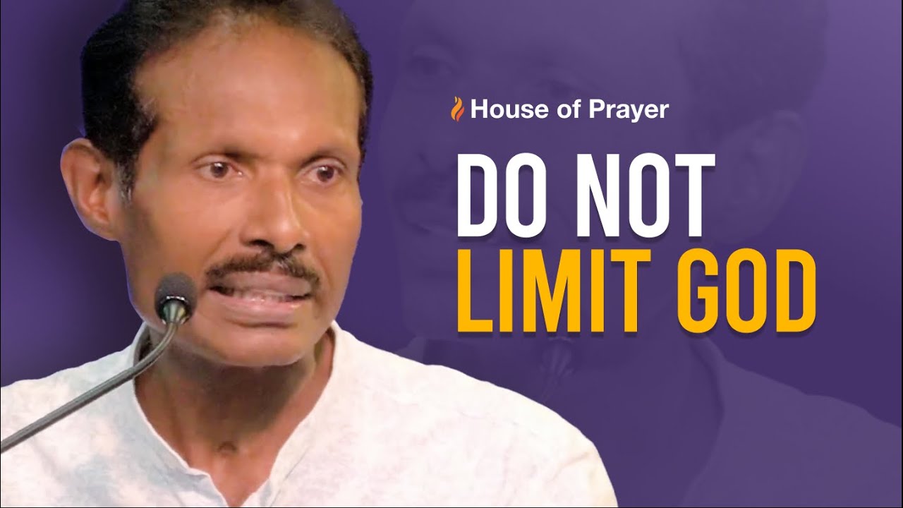 Do Not Limit God | English Christian Message | Br Cherian K Philip ...