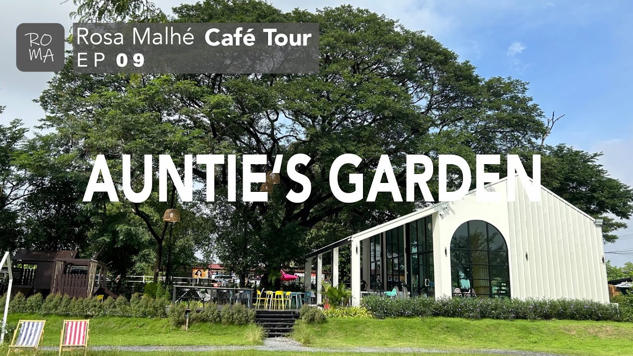 Thailand Cafe Tour - Auntie's Garden (EP 9, Pathum Thani) - YouTube